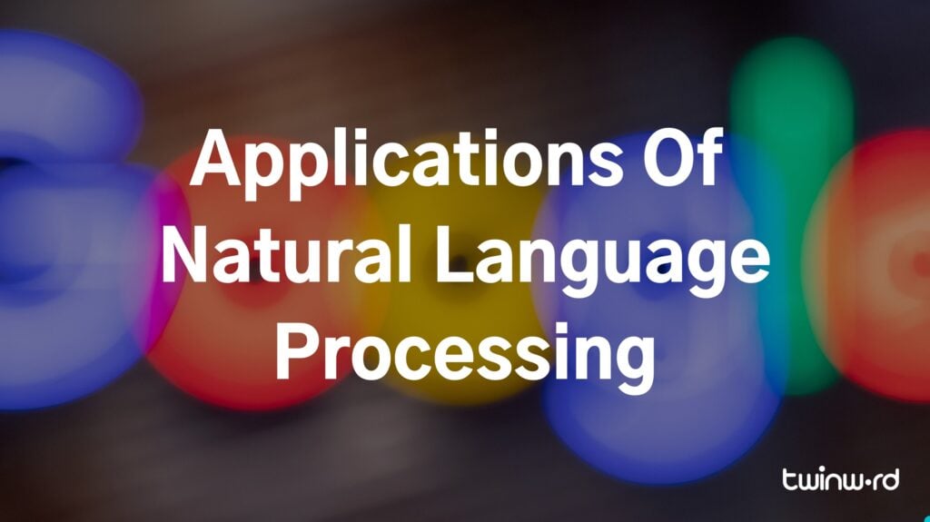 Applications Of Natural Language Processing - Twinword