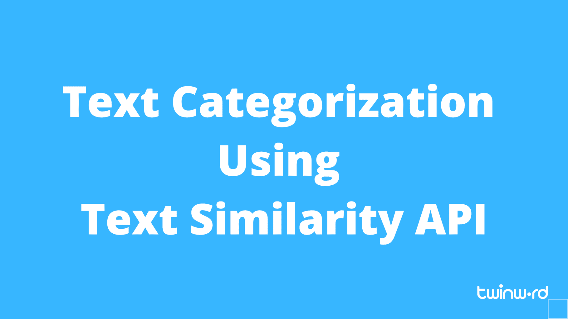 Categorization Using Text Similarity Api Twinword