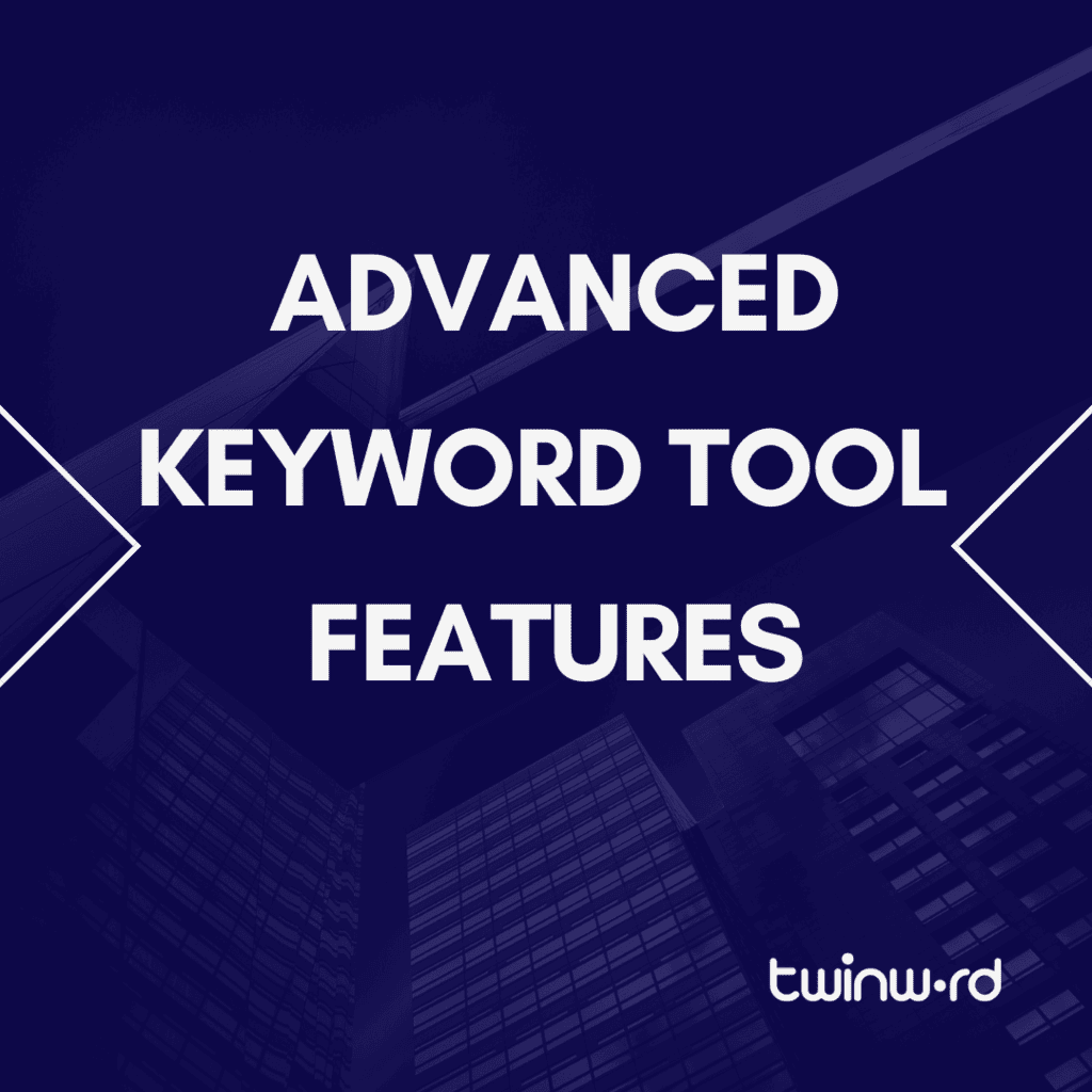 What Are The Best Keyword Tools In 2020? - Twinword